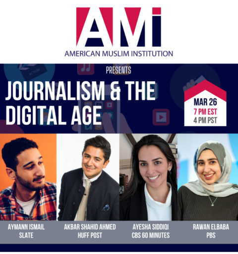 Journalism & The Digital Age – American Muslim Institution